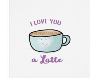 Love you a latte | Etsy