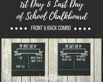 First Day Of School Chalkboard Sign Last Day Of School Sign