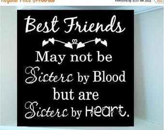 Not Sister by Blood Sisters by heart Best Friend Picture