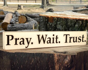 Pray wait trust | Etsy
