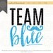 gender reveal SVG team blue svg baby boy svg baby shower