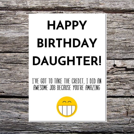 Daughter Birthday Card Funny Birthday Card Funny Happy Daughter Birthday Card Funny Birthday Card Funny Happy