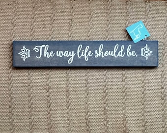 Way life should be | Etsy