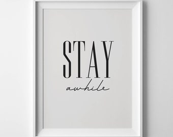 Stay awhile poster | Etsy