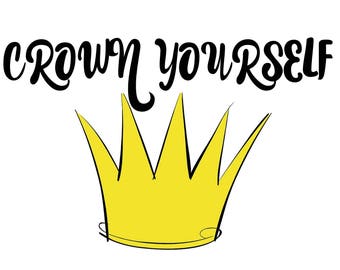 Crown yourself sign | Etsy