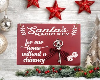 Santa's Magic Key Sign For Our Home Without A Chimney Wood