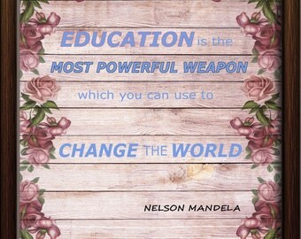 Nelson Mandela: Education the most Powerful Weapon ART PRINT