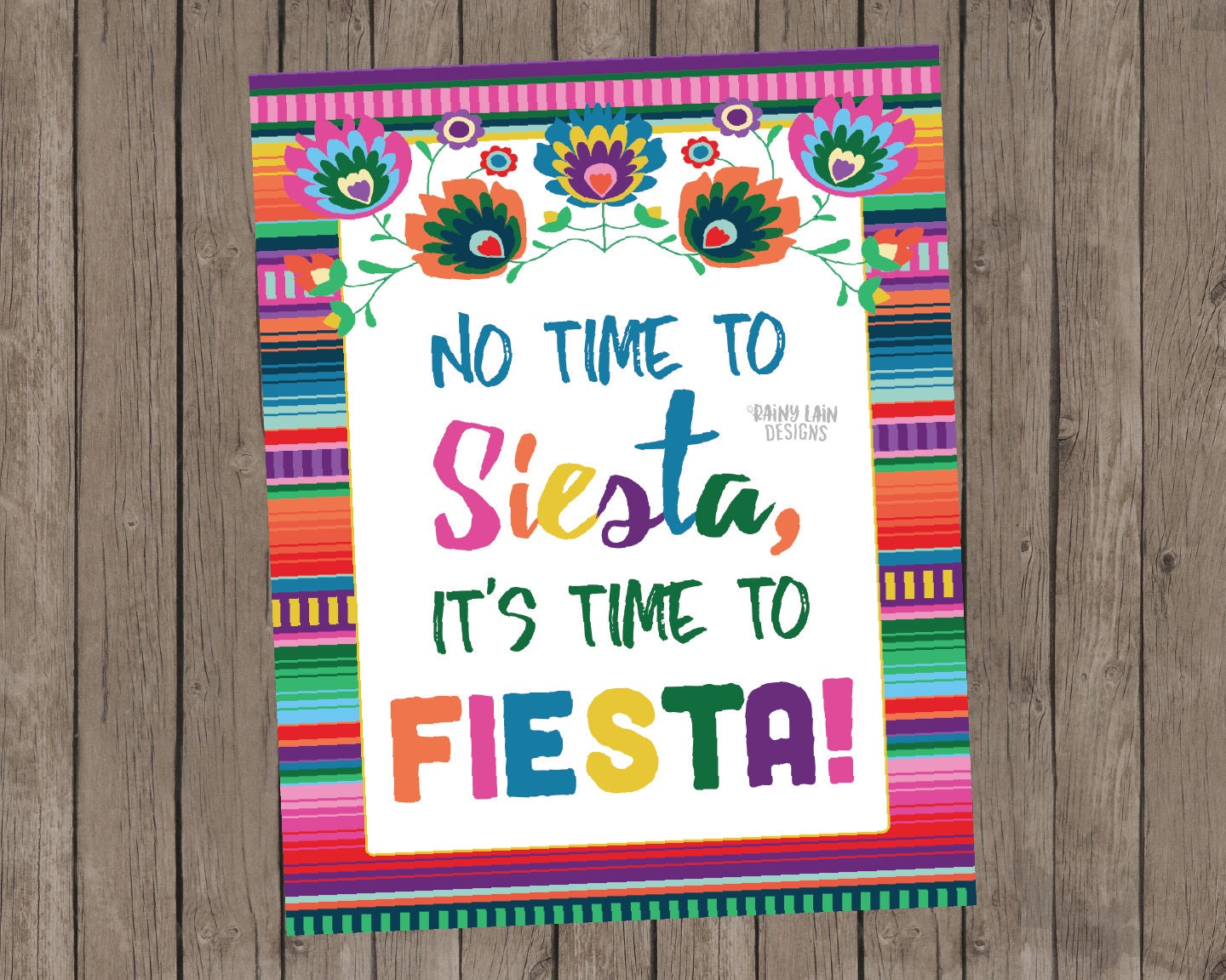 No Time to Siesta It's Time to Fiesta Printable Fiesta