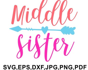 Middle sister svg | Etsy