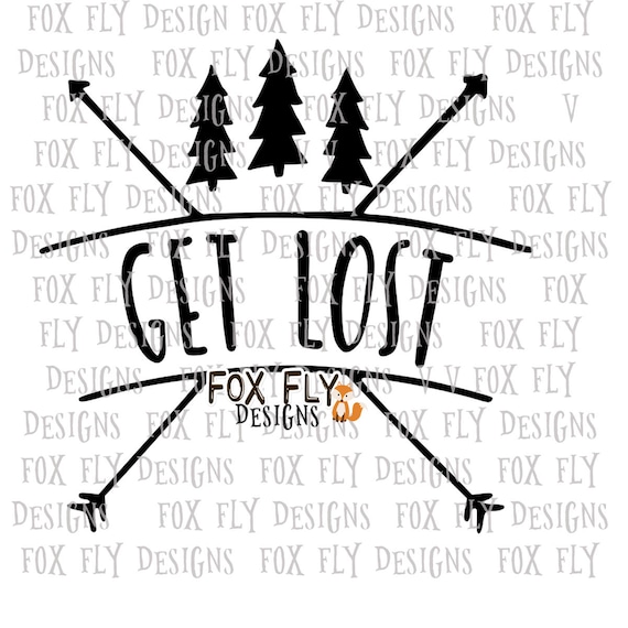 Get lost decal SVG Cricut Silhouette