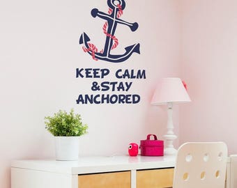 Keep Calm and Stay Anchored