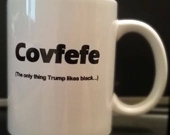 COVFEFE Confefe Negative Press Covfefe Trump Quote Trump
