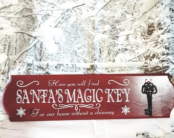 Santa's Magic Key Sign For Our Home Without A Chimney Wood