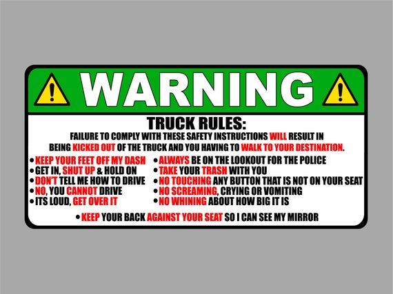 Truck Rules Warning Decal Sticker