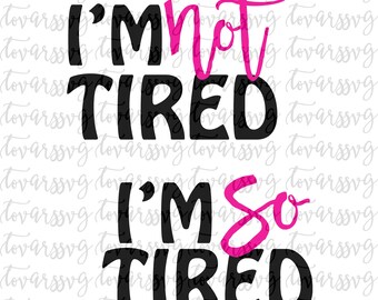 Tired svg | Etsy