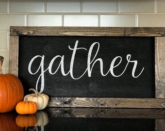 Gather sign | Etsy