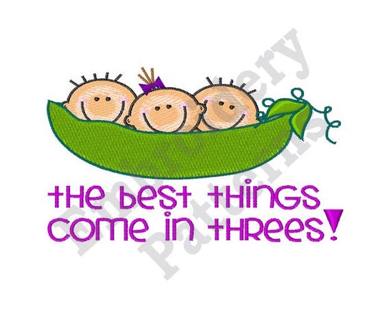 The Best Things Come In Threes Machine Embroidery Design From