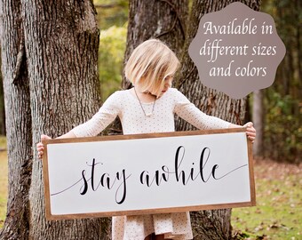 Stay awhile sign | Etsy