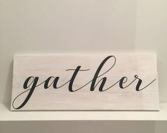 Gather sign | Etsy