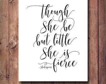 Stainless Steel Though She Be But Little She Is Fierce