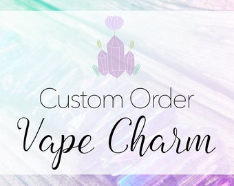 Items similar to A handmade charm to enhance your vaping experience. on ...