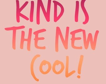 Kind is the new cool | Etsy