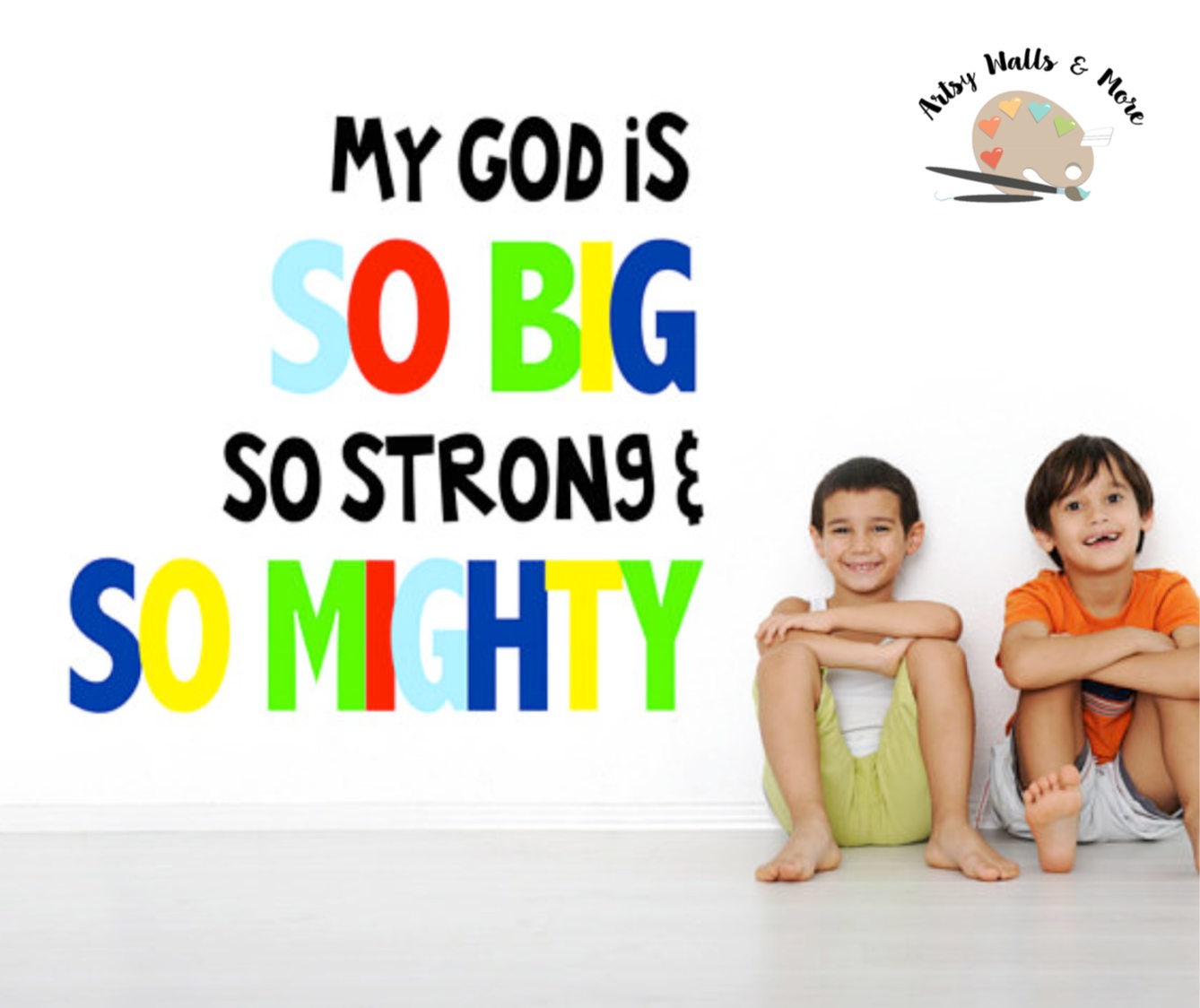My God is so Big so Strong and so mighty vinyl wall decal