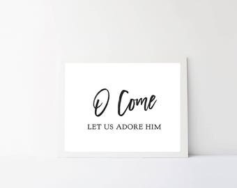 Come Let Us Adore Him Christmas Printable Holiday Print