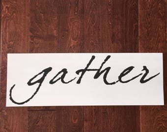 Large gather sign | Etsy