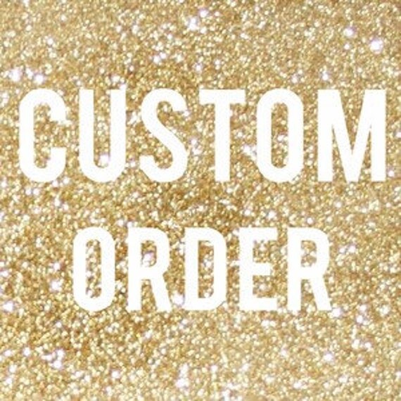 Custom order Link Please Only use this link if we have