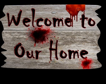 Scary welcome sign | Etsy