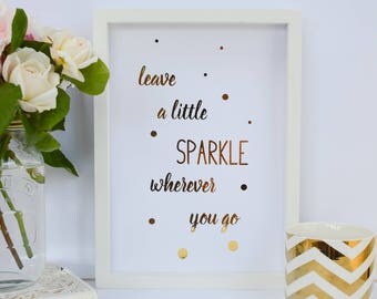 Leave a little sparkle wherever you go Nursery Wall Art