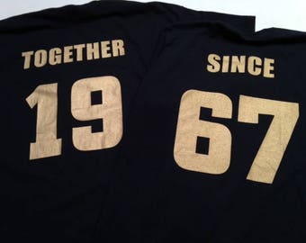 TOGETHER SINCE Custom Couples T-Shirts Anniversary & Wedding