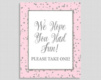 Party Favor Sign We Hope You Had Fun Please Take One Blush