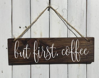 But first coffee sign | Etsy
