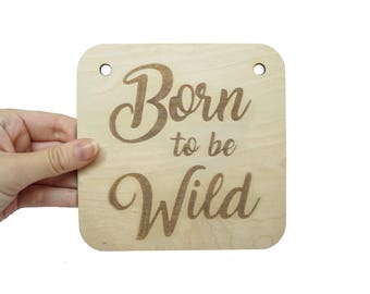 Born to be wild | Etsy