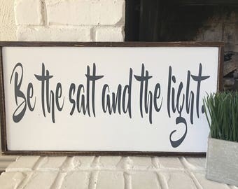 Salt and Light. Matthew 5:13-16 Be The Light. Bible Verse Wall
