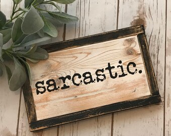 Sarcastic sign | Etsy