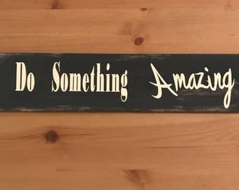 Do something amazing | Etsy