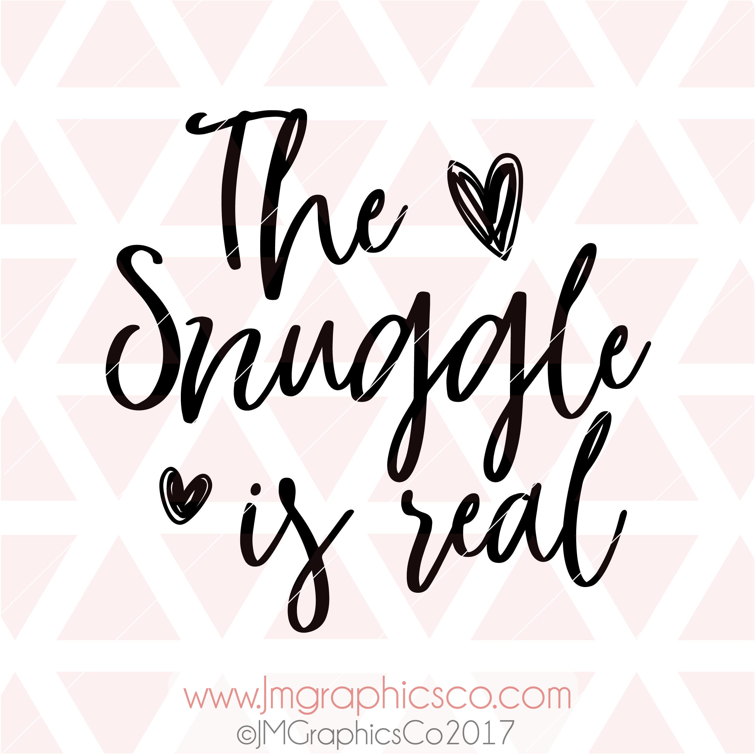 The snuggle is real svg eps dxf png cricut cameo scan N