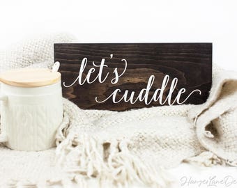 Lets cuddle sign | Etsy