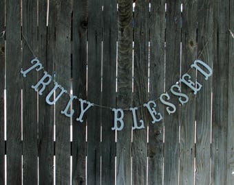 Truly blessed | Etsy