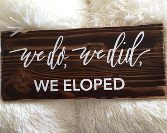 We eloped sign | Etsy
