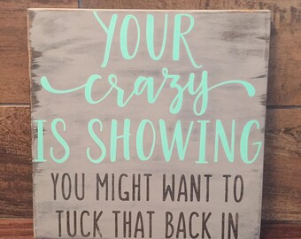 Crazy is showing | Etsy