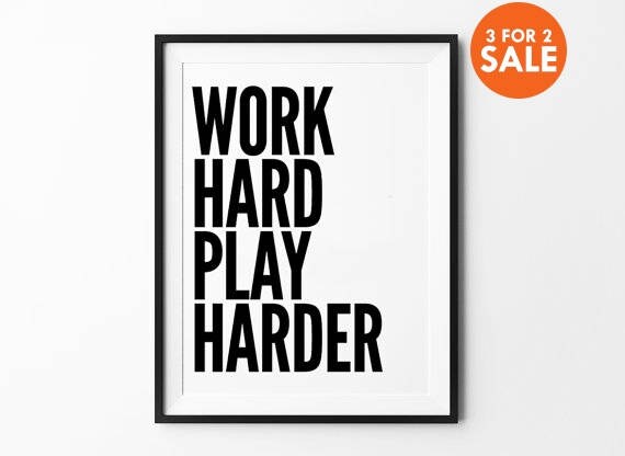 Work Hard Print Home decor wall art quote posters