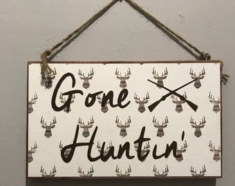 Gone hunting sign | Etsy