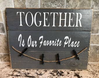 Together is our favorite place | Etsy