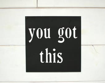 Custom Quote Metal Sign Inspirational Personalized Sign