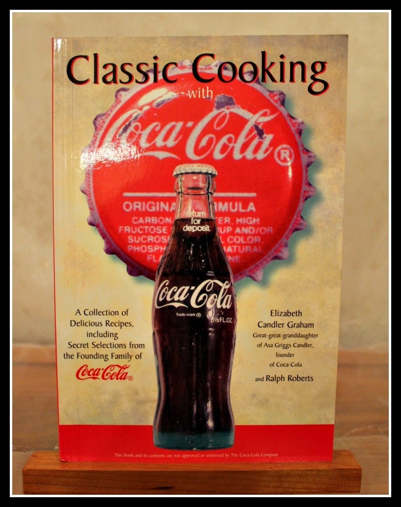 Classic Cooking With Coca Cola Cookbook Delicious Recipes