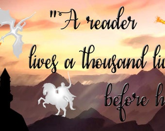 Book Quote Poster George R.R. Martin Quote A Reader Lives a